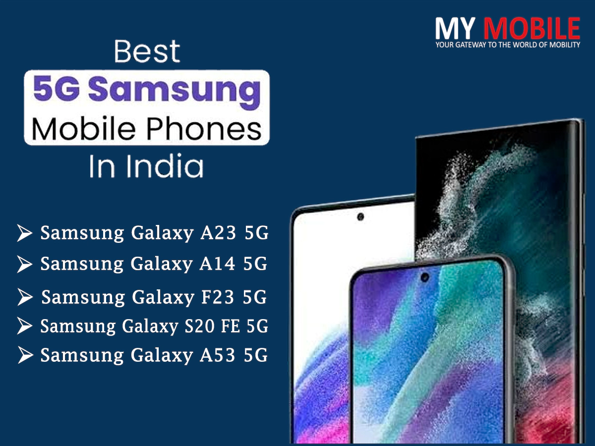 Best Samsung 5G Mobile Phones in India