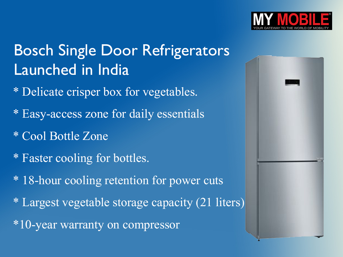 Bosch Single Door Refrigerators Launched in India: Price, Features and Availability ~ My Mobile ...