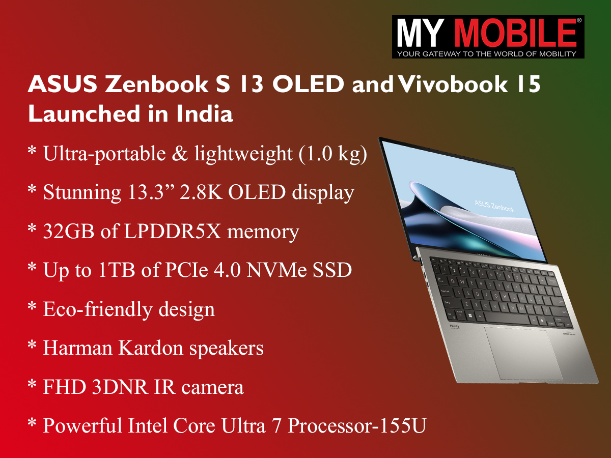 ASUS Zenbook S 13 OLED and Vivobook 15 Launched in India: Price ...