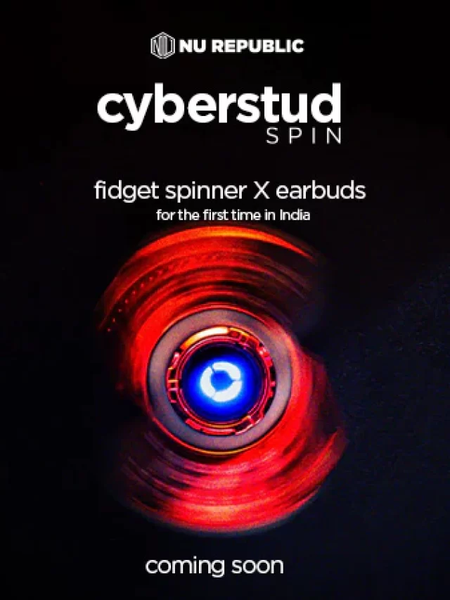 Nu Republic Launches 'Cyberstud SPIN' Fidget Spinner Earbuds in India ...
