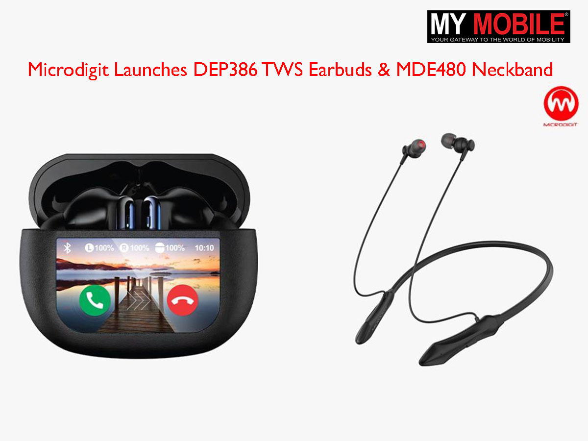 Microdigit DEP386 TWS earbuds with touch screen case and MDE480 wireless neckband launched ...