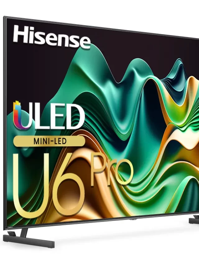 Hisense has launched a new range of Mini LED, QLED, and 4K smart TVs in ...