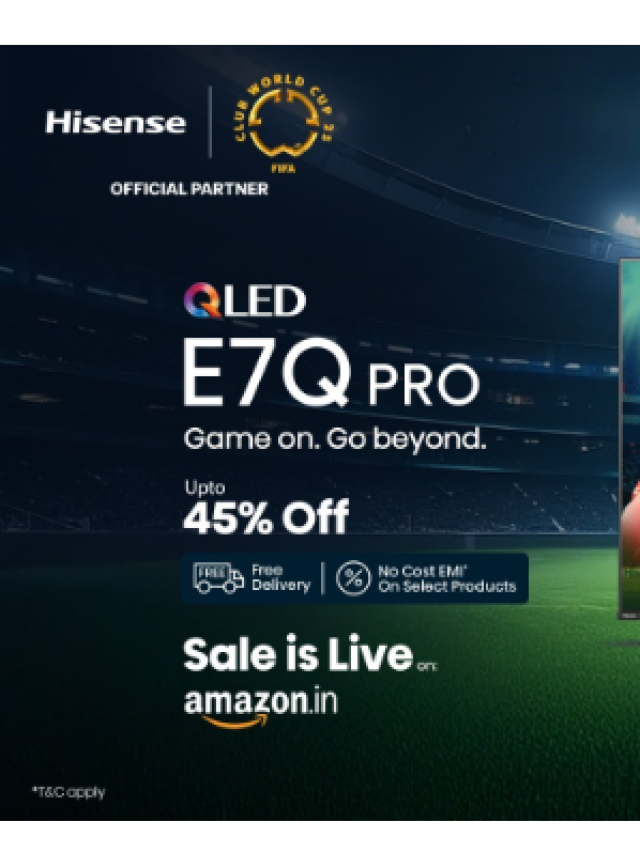 Hisense E7Q PRO Series 4K Smart QLED TVs Launched in India ~ My Mobile India
