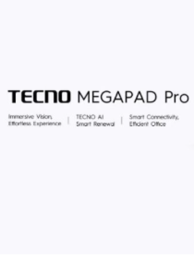 TECNO MEGAPAD Pro – Redefining Smart Tablet Experience ~ My Mobile India